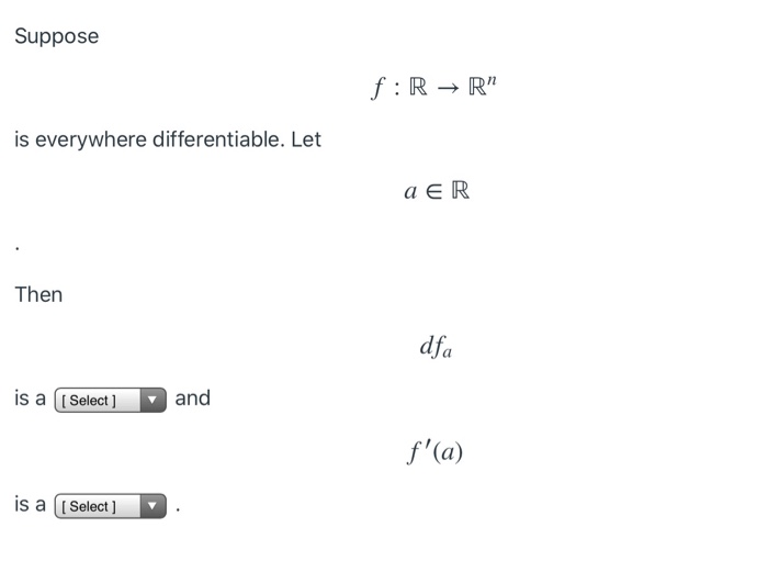 Solved Suppose f:R → R" is everywhere differentiable. Let a | Chegg.com