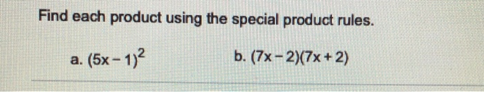 Solved Find each product using the special product rules. a. | Chegg.com