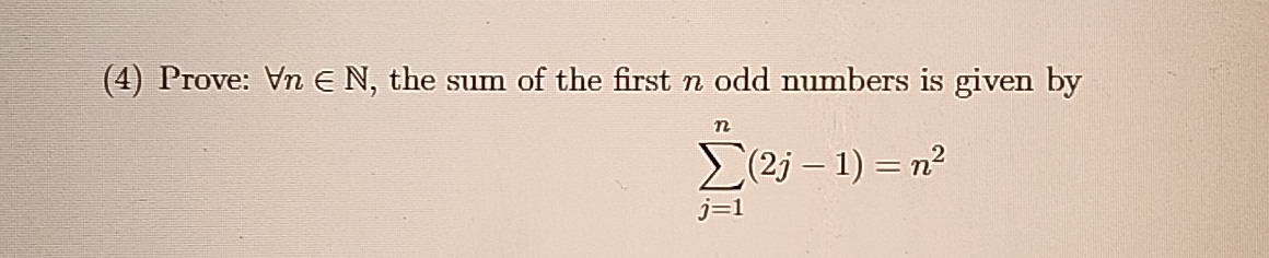 Solved (4) ﻿Prove: AAninN, the sum of the first n ﻿odd | Chegg.com