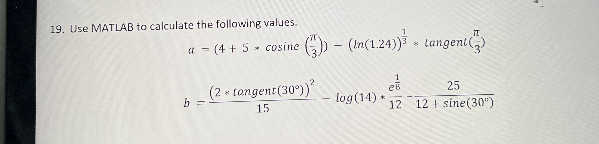 Solved Use MATLAB to calculate the following | Chegg.com