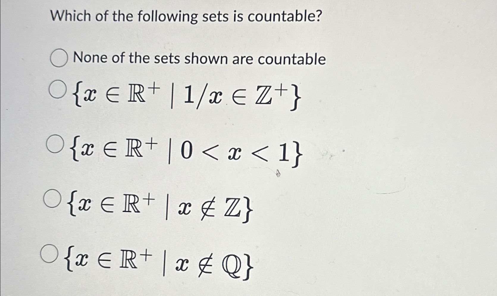 Solved Which of the following sets is countable? ﻿None of | Chegg.com