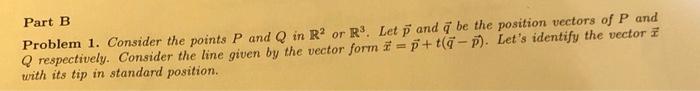 Solved Part B Problem 1. Consider the points P and Q in R2 | Chegg.com