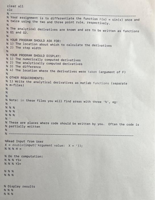 Solved clear all clc \% Your assignment is to differentiate | Chegg.com