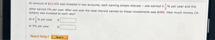 Solved An amount of $10,400 was invested in two accounts, | Chegg.com