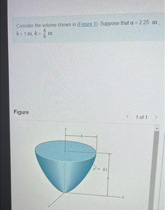 [Solved]: Consider the volume shown in (Figure 1). Suppose