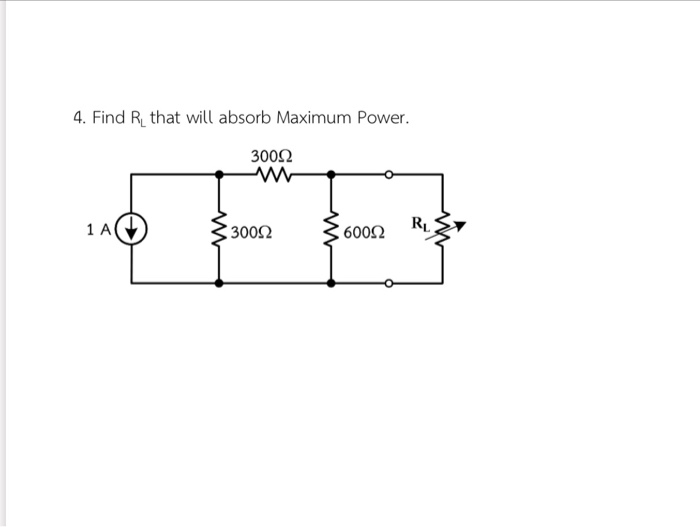 Solved 4. Find R, that will absorb Maximum Power. 300Ω 1A | Chegg.com