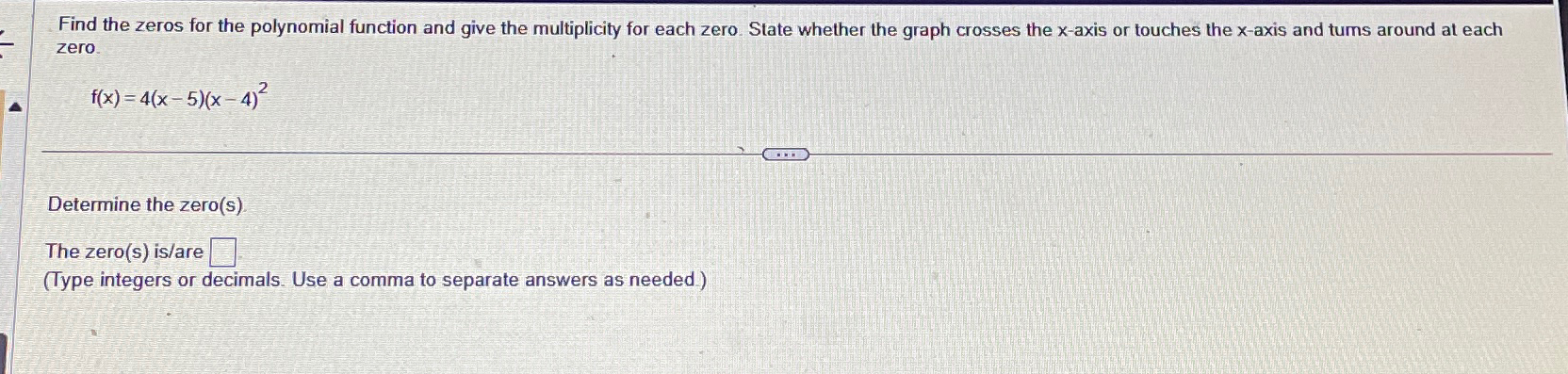 Solved Find the zeros for the polynomial function and give | Chegg.com
