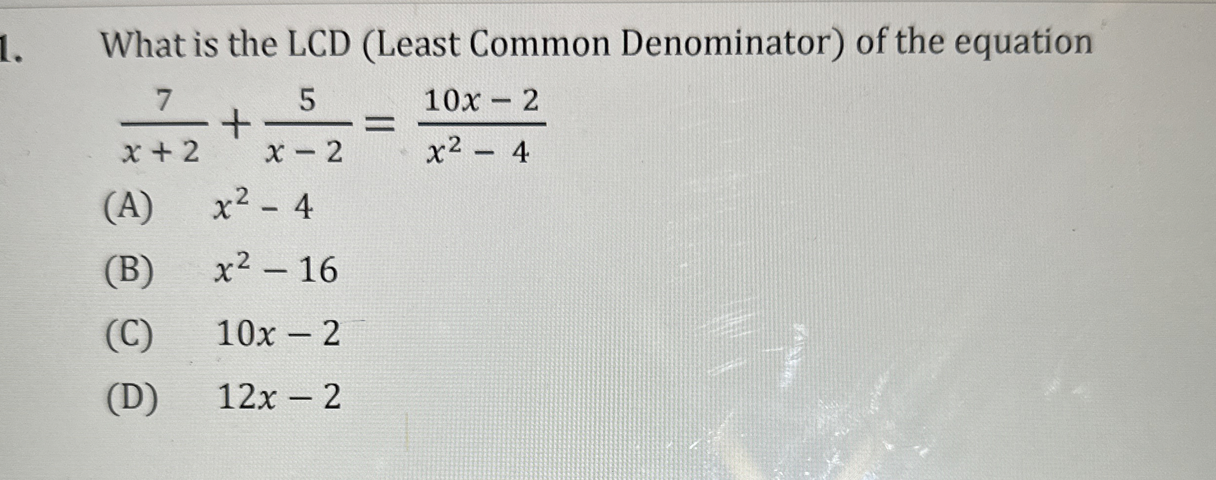 What is the LCD (Least Common Denominator) ﻿of the | Chegg.com