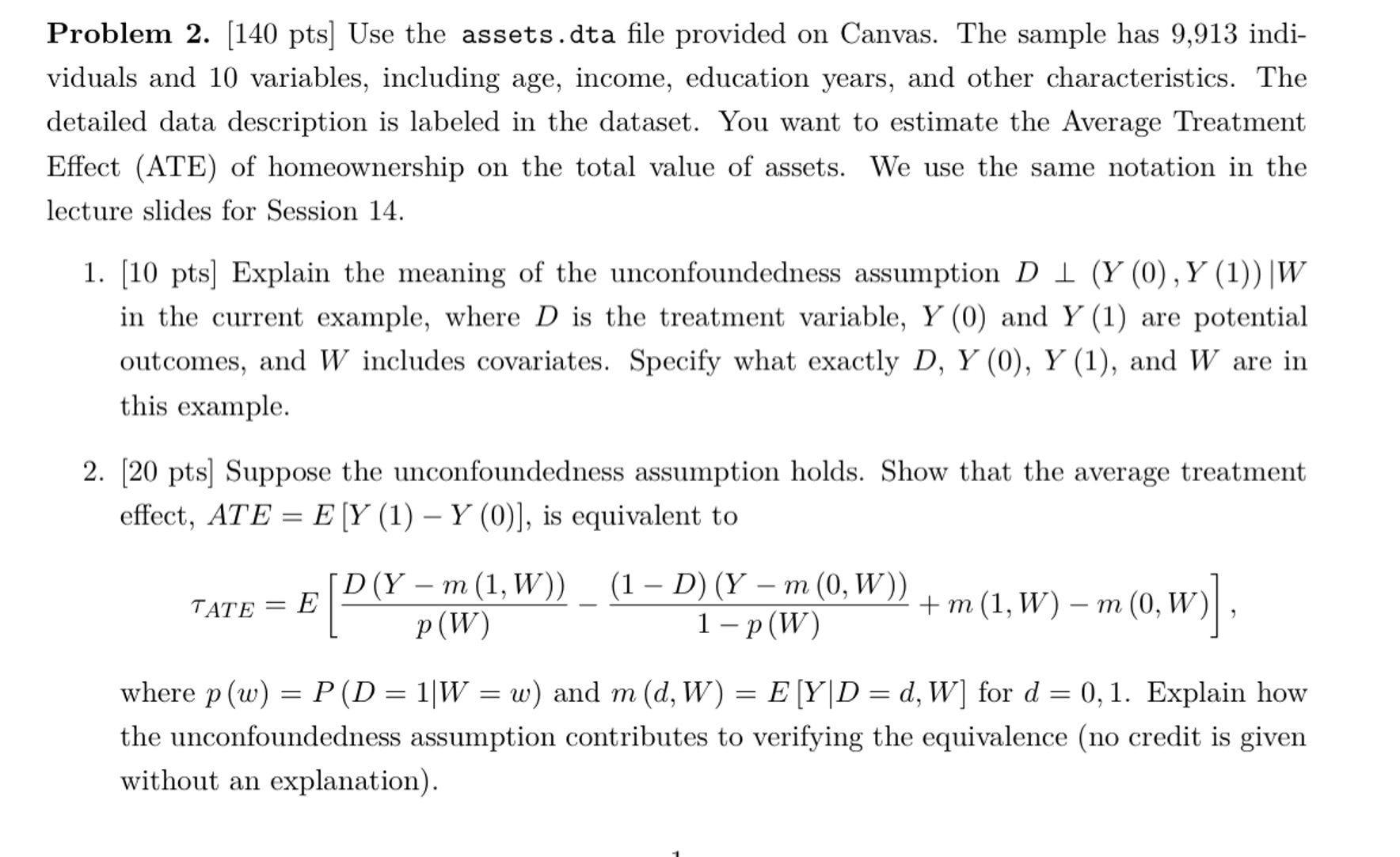 Solved Problem 2Suppose the unconfoundedness assumption | Chegg.com
