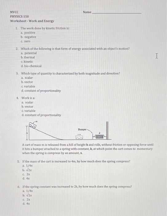 Solved MVCC Name PHYSICS 150 Worksheet - Work and Energy 1. | Chegg.com