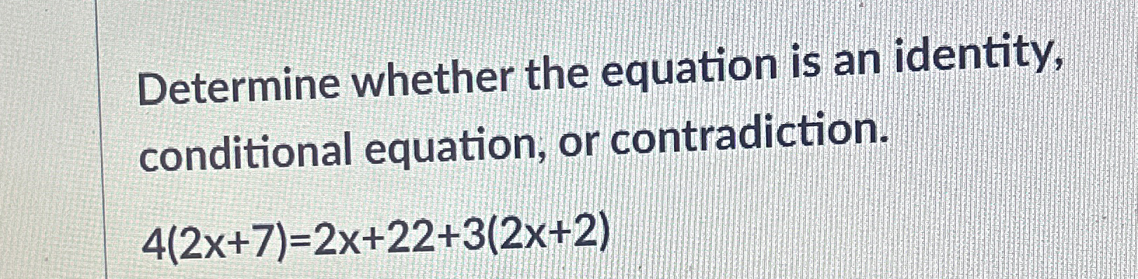Solved Determine Whether The Equation Is An Identity