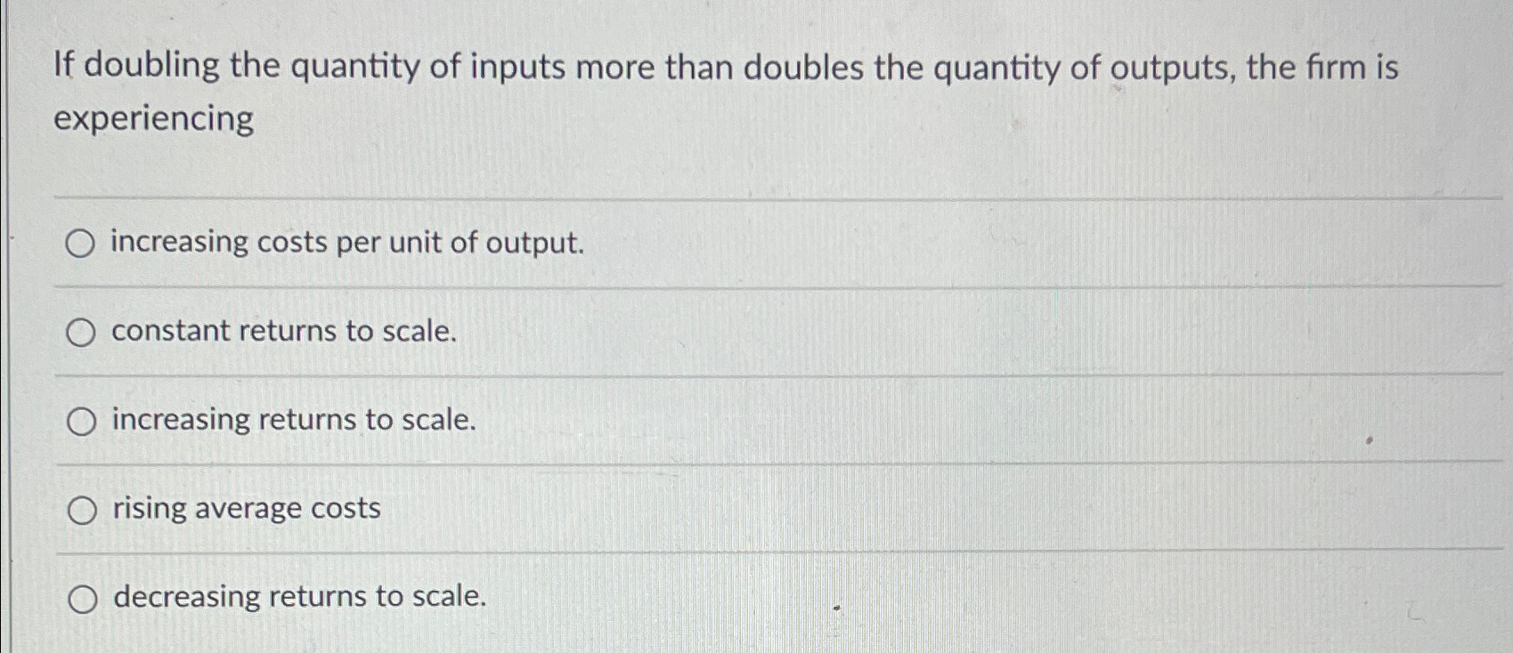 Solved If doubling the quantity of inputs more than doubles | Chegg.com
