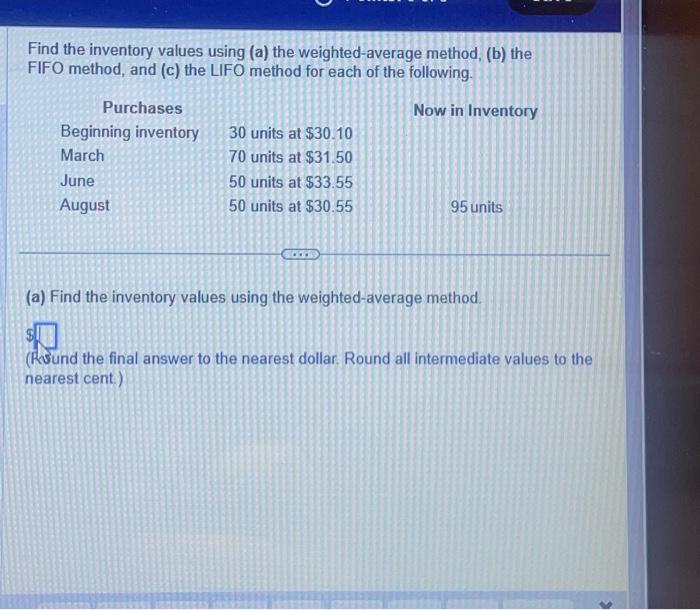 Solved Find the inventory values using (a) the | Chegg.com