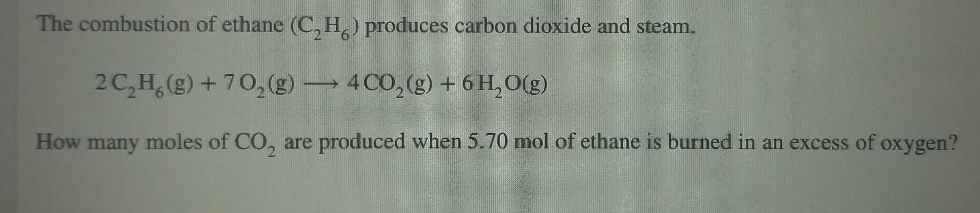 Solved The combustion of ethane (C₂H) produces carbon | Chegg.com