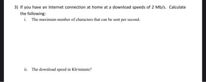 Solved 3) If you have an Internet connection at home at a | Chegg.com