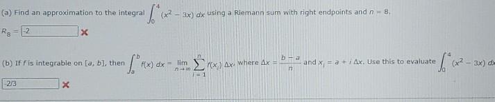 Solved (a) Find an approximation to the integral 1 (x2 - 3x) | Chegg.com