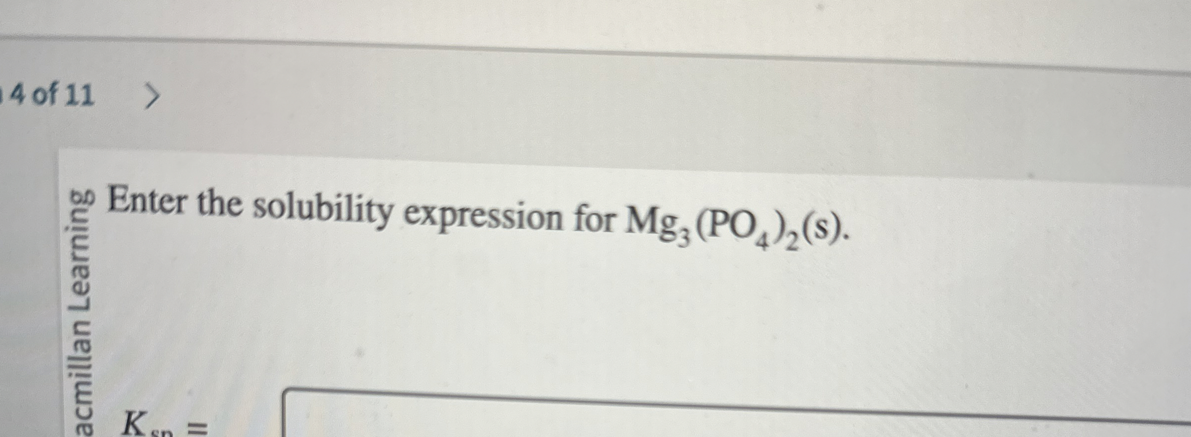 Solved 4 ﻿of 11Enter the solubility expression for | Chegg.com