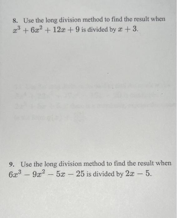 Solved 8. Use the long division method to find the result | Chegg.com