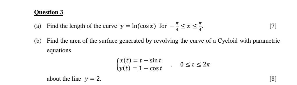 Solved (a) Find the length of the curve y=ln(cosx) for | Chegg.com