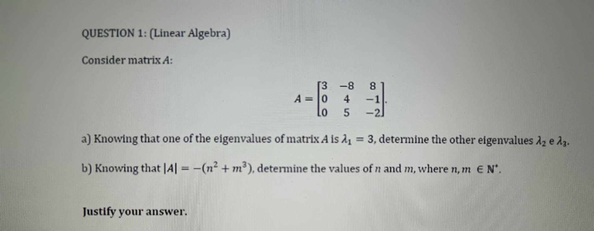 QUESTION 1: (Linear Algebra)Consider matrix A | Chegg.com