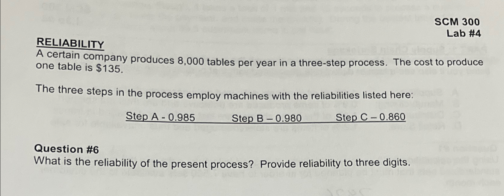 Solved SCM 300Lab #4RELIABILITYA certain company produces | Chegg.com