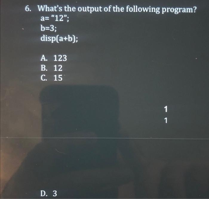Solved 6. What's the output of the following program? a= " | Chegg.com