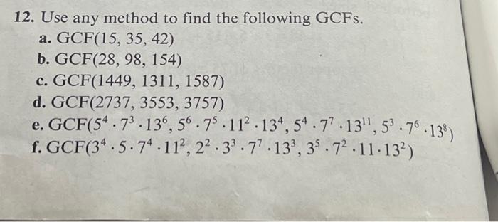 Solved 12. Use any method to find the following GCFs. a. | Chegg.com