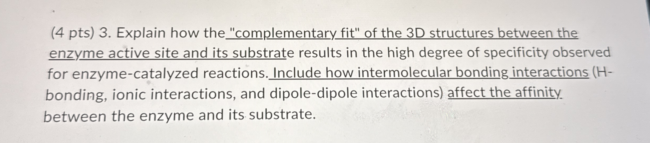 Solved (4 ﻿pts) 3. ﻿Explain how the "complementary fit" of | Chegg.com