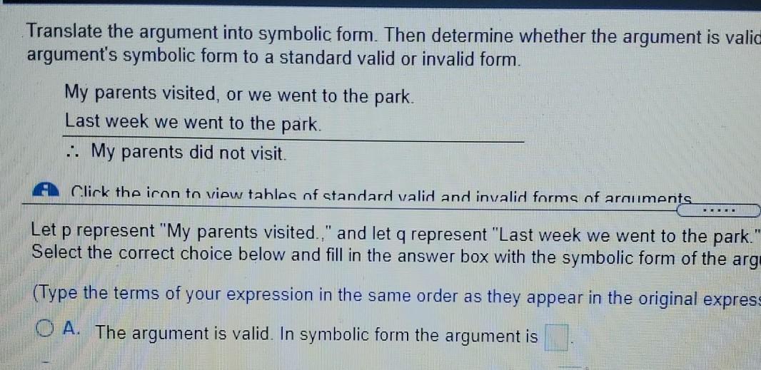 Solved Translate the argument into symbolic form. Then | Chegg.com
