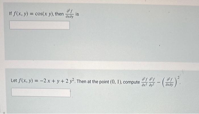 Solved If f(x,y)=cos(xy), then ∂x∂y∂2f is Let | Chegg.com