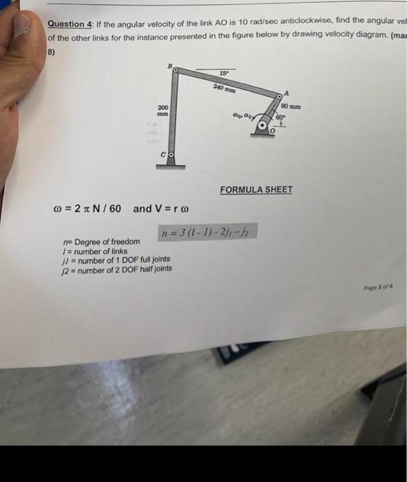 Solved Question 4: If the angular velocity of the link AO is | Chegg.com