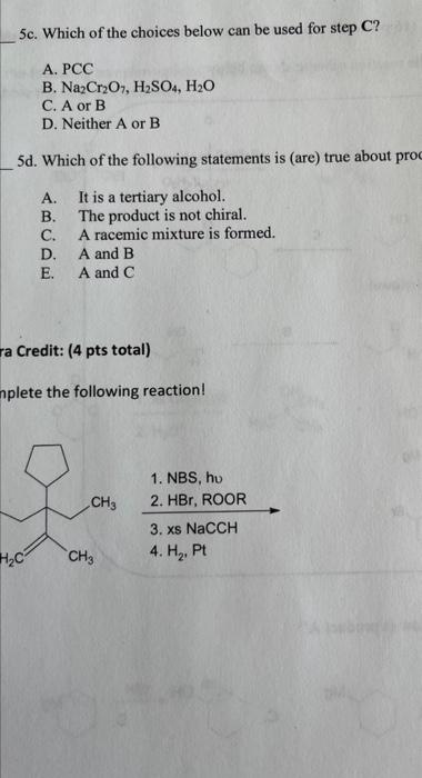 Solved 5a-5d consider the reaction scheme shown beiow. D 1. | Chegg.com