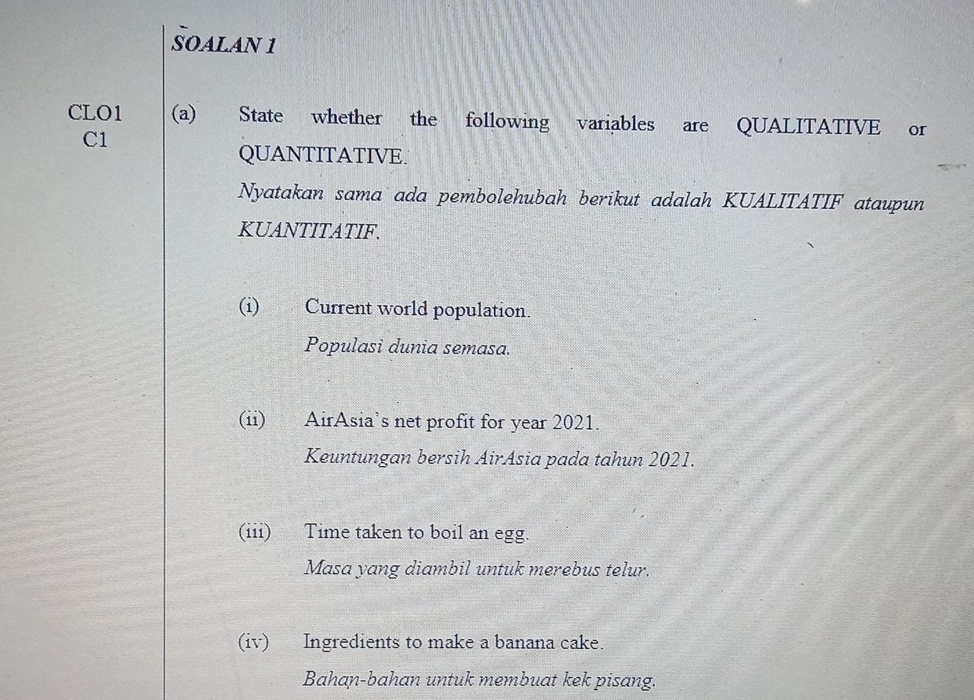 Solved SOALAN 1 CLO1 (a) C1 State whether the following | Chegg.com