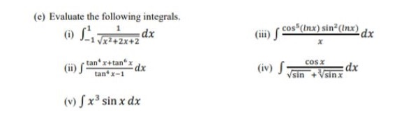 Solved (iii) cos$(Inx) sin* (Inx) dx (e) Evaluate the | Chegg.com