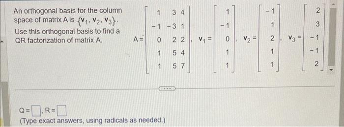 Solved An orthogonal basis for the column space of matrix A | Chegg.com