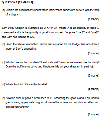 Solved QUESTION 2 [25 ﻿MARKS](a) ﻿Explain the assumptions | Chegg.com