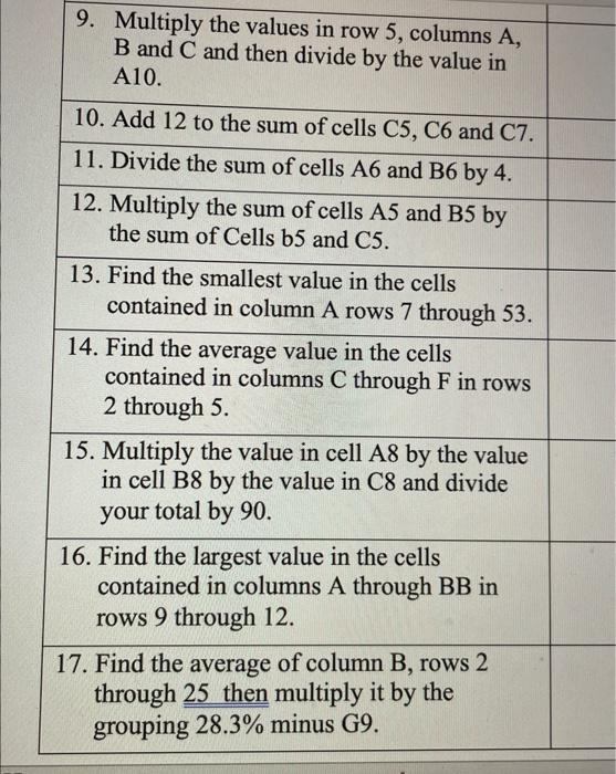 Solved 9. Multiply the values in row 5 , columns A, B and C | Chegg.com