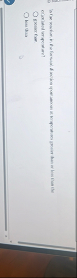 Solved iIs the reaction in the forward direction spontancous | Chegg.com