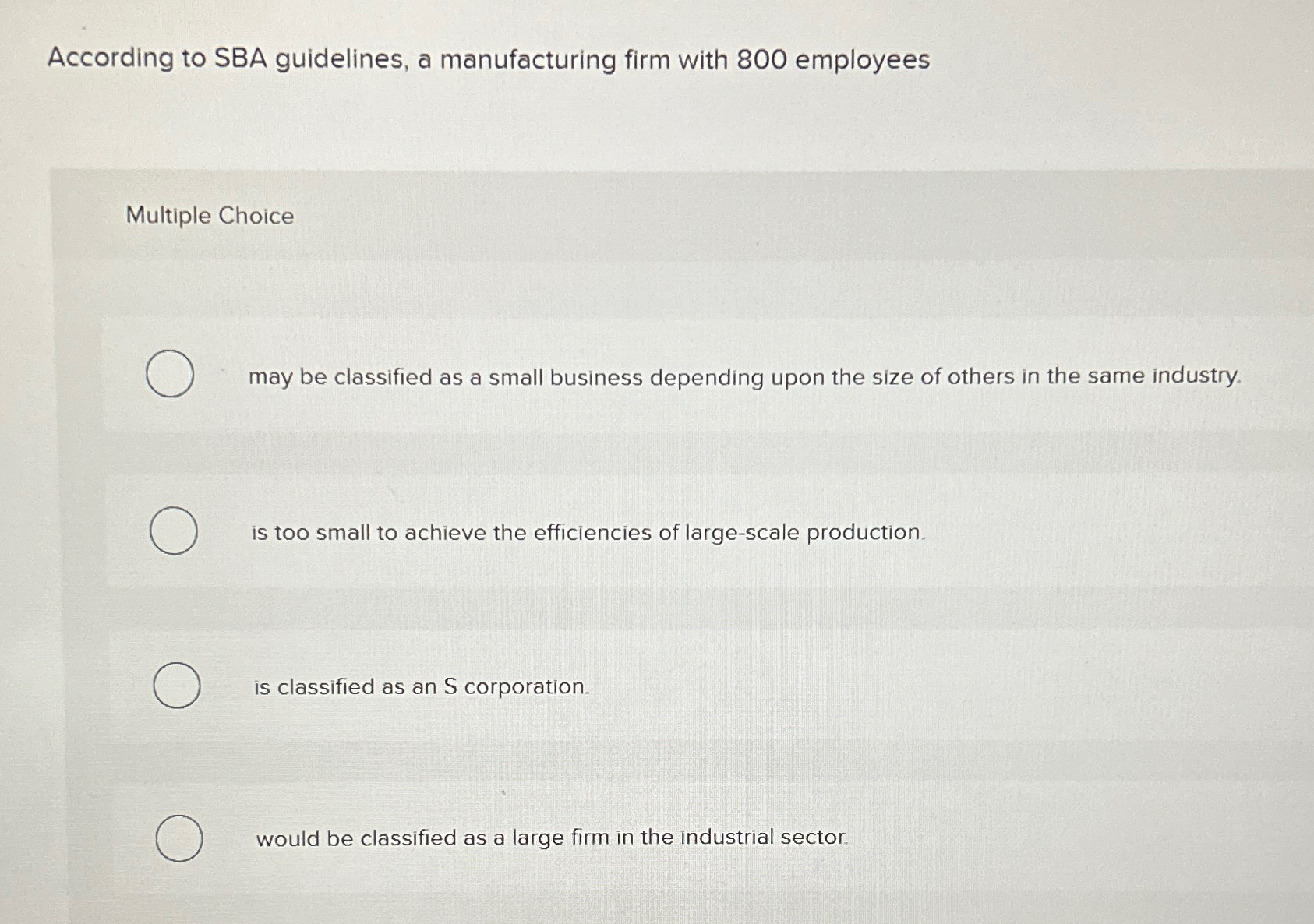Solved According to SBA guidelines, a manufacturing firm | Chegg.com