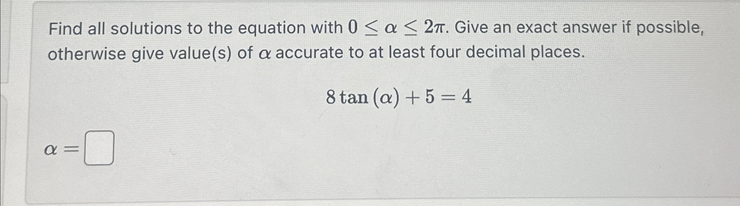Solved Find all solutions to the equation with 0≤α≤2π. ﻿Give | Chegg.com