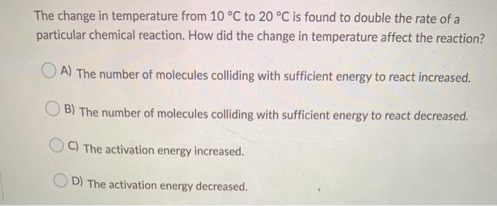 Solved The change in temperature from 10 °C to 20 °C is | Chegg.com