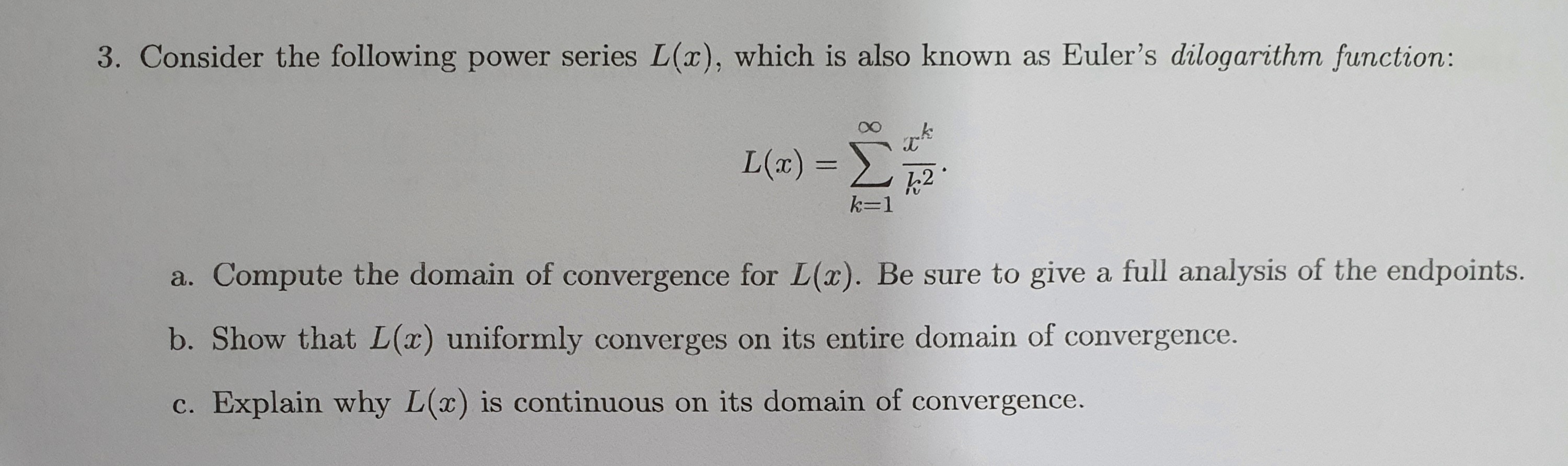 Solved Consider the following power series L(x), ﻿which is | Chegg.com