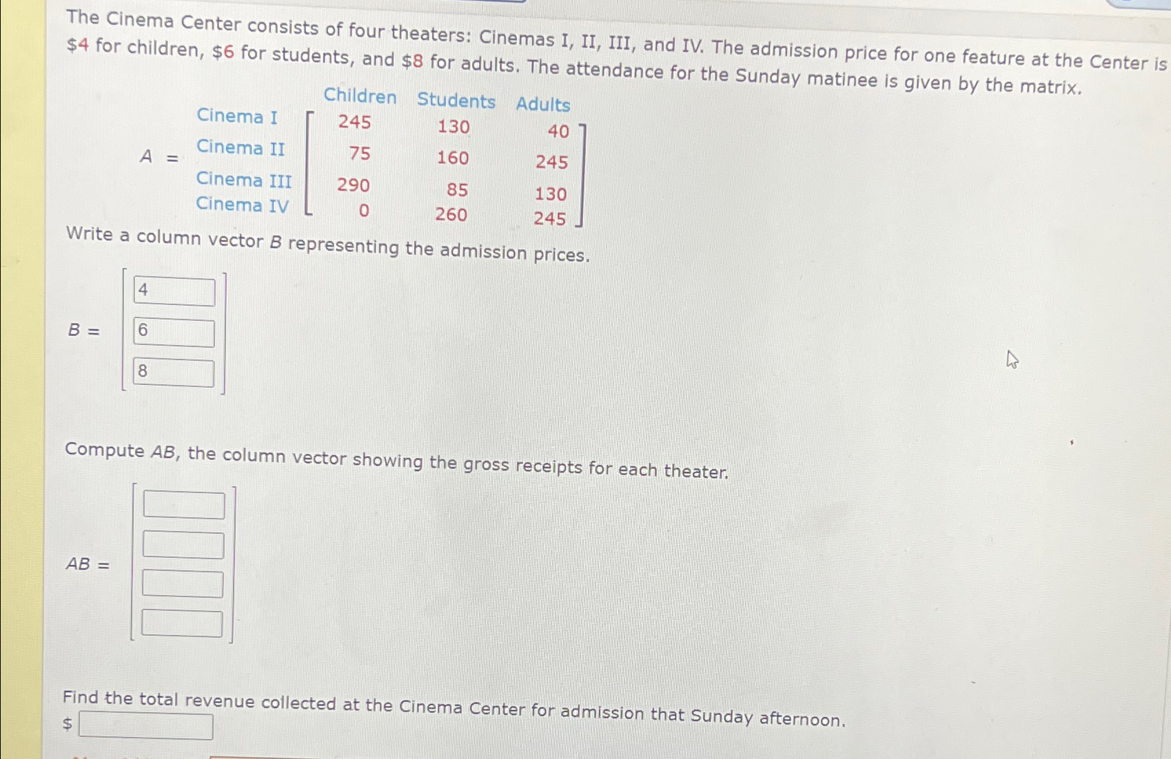 Solved The Cinema Center consists of four theaters: Cinemas | Chegg.com
