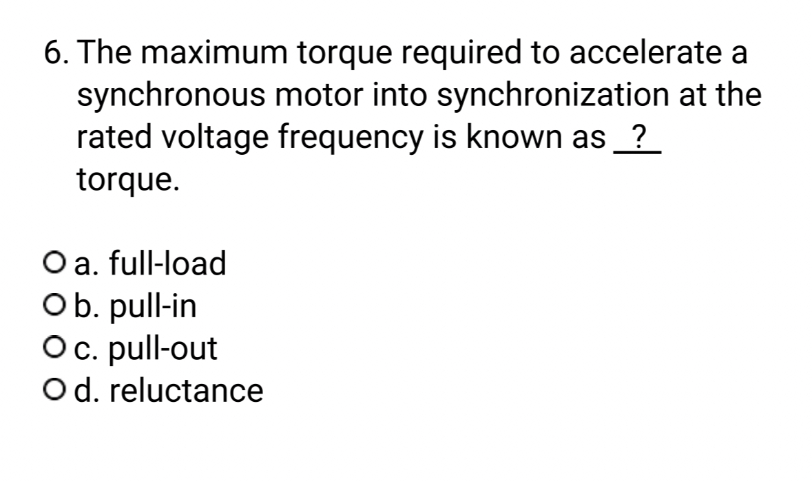 Solved The maximum torque required to accelerate a | Chegg.com