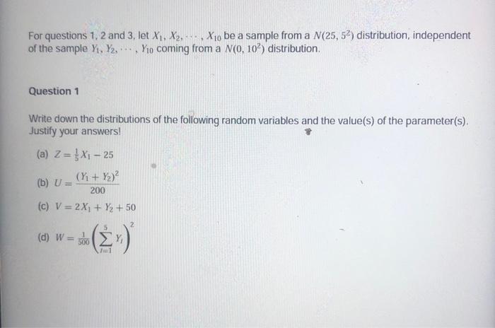 Solved For questions 1,2 and 3 , let X1,X2,⋯,X10 be a sample | Chegg.com