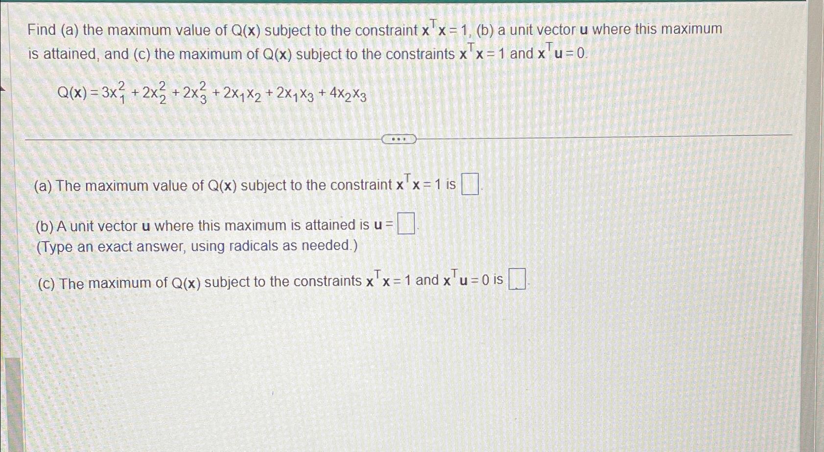 Solved Find (a) ﻿the maximum value of Q(x) ﻿subject to the | Chegg.com