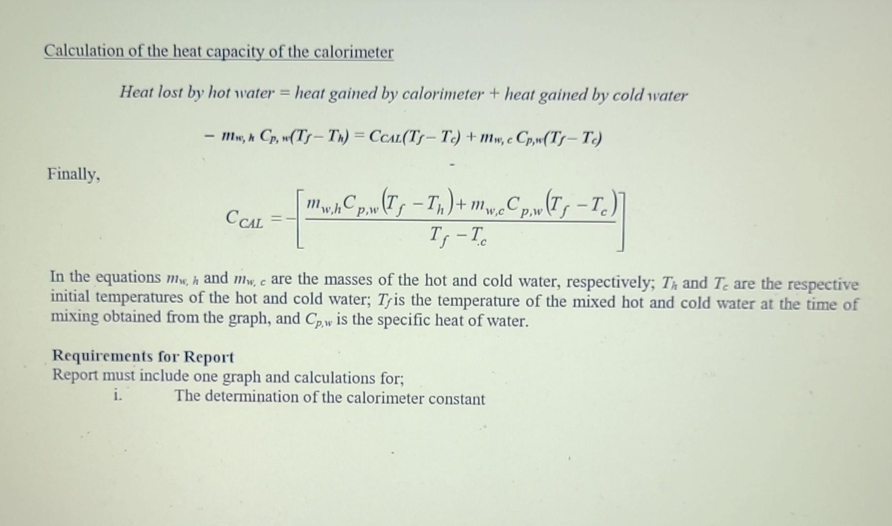 Solved Calculation of the heat capacity of the calorimeter | Chegg.com
