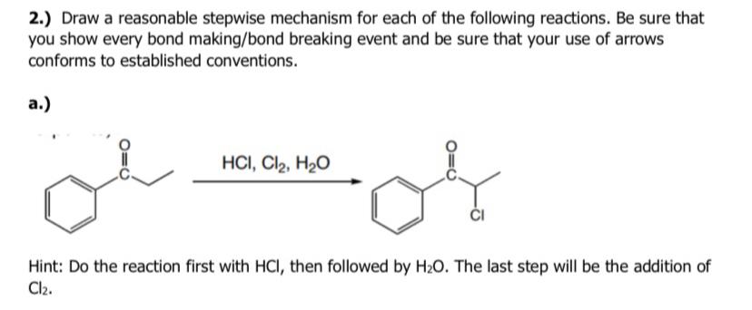 Solved Draw a reasonable stepwise mechanism for each of the | Chegg.com