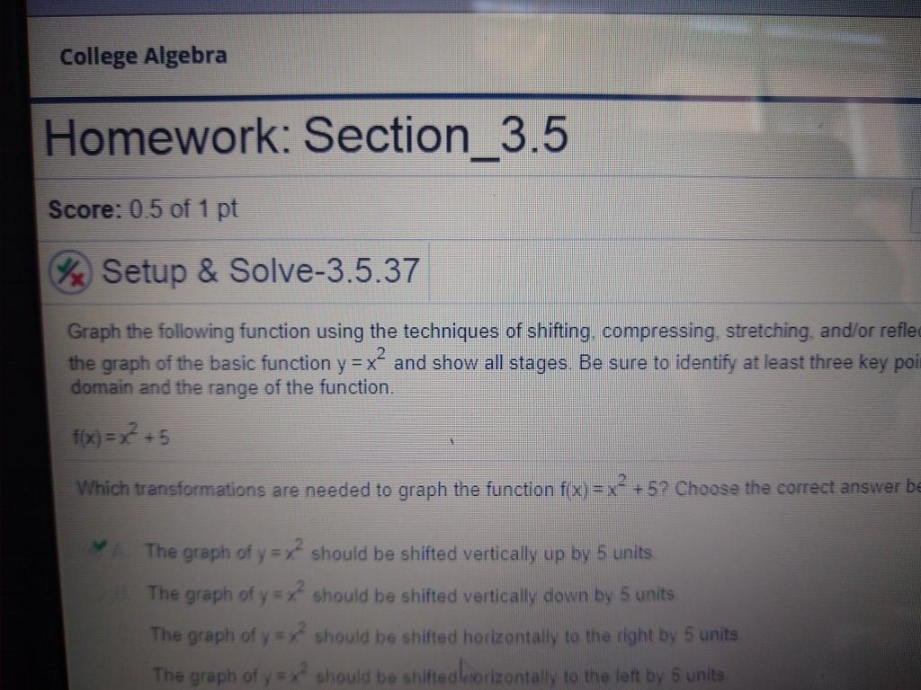 Solved College Algebra Homework: Section_3.5 Score: 0.5 of 1 | Chegg.com