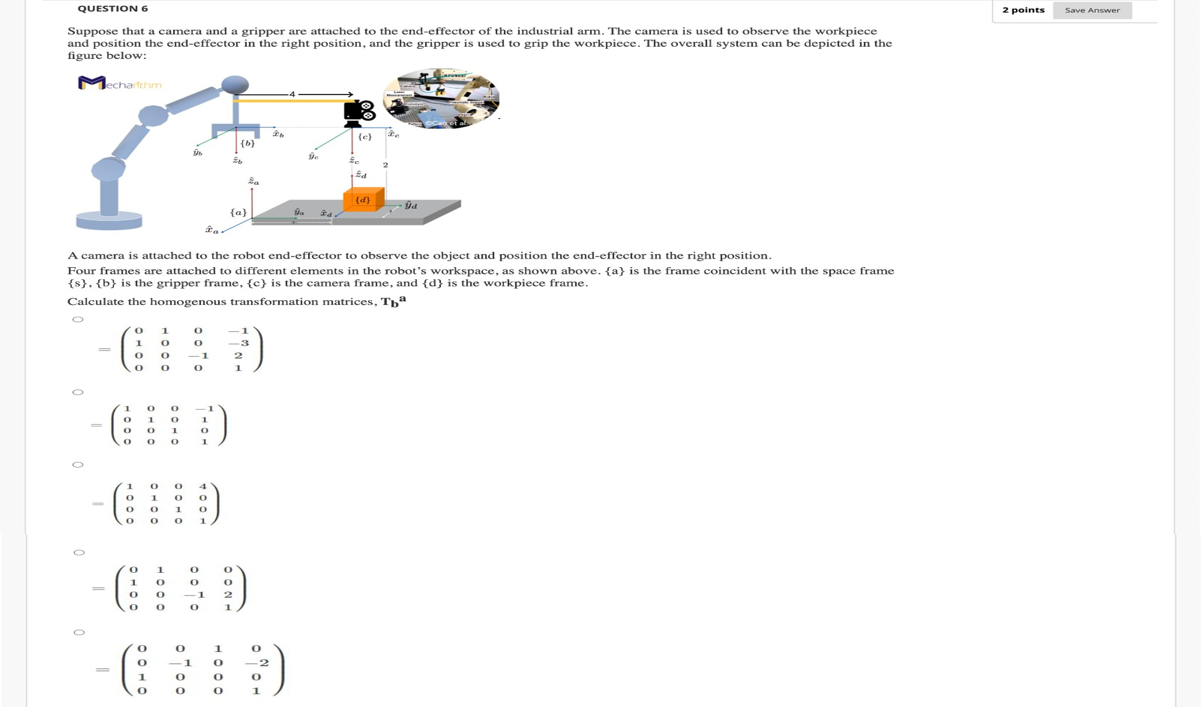 Solved QUESTION 6Suppose that a camera and a gripper are | Chegg.com